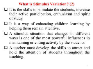 Microteaching stimulus variation | PPTX