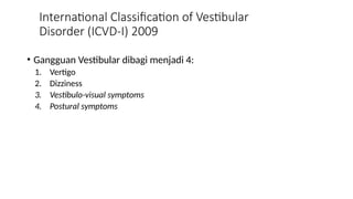 micro teaching vestibular disorder and defect on system vestibular | PPTX