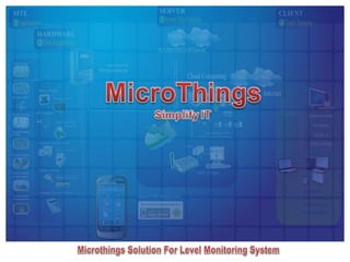 Microthings solution for level monitoring system | PPT