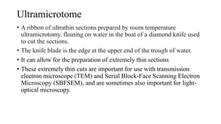 MICROTOME and it's TYPES | PPTX