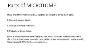 MICROTOME and it's TYPES | PPTX