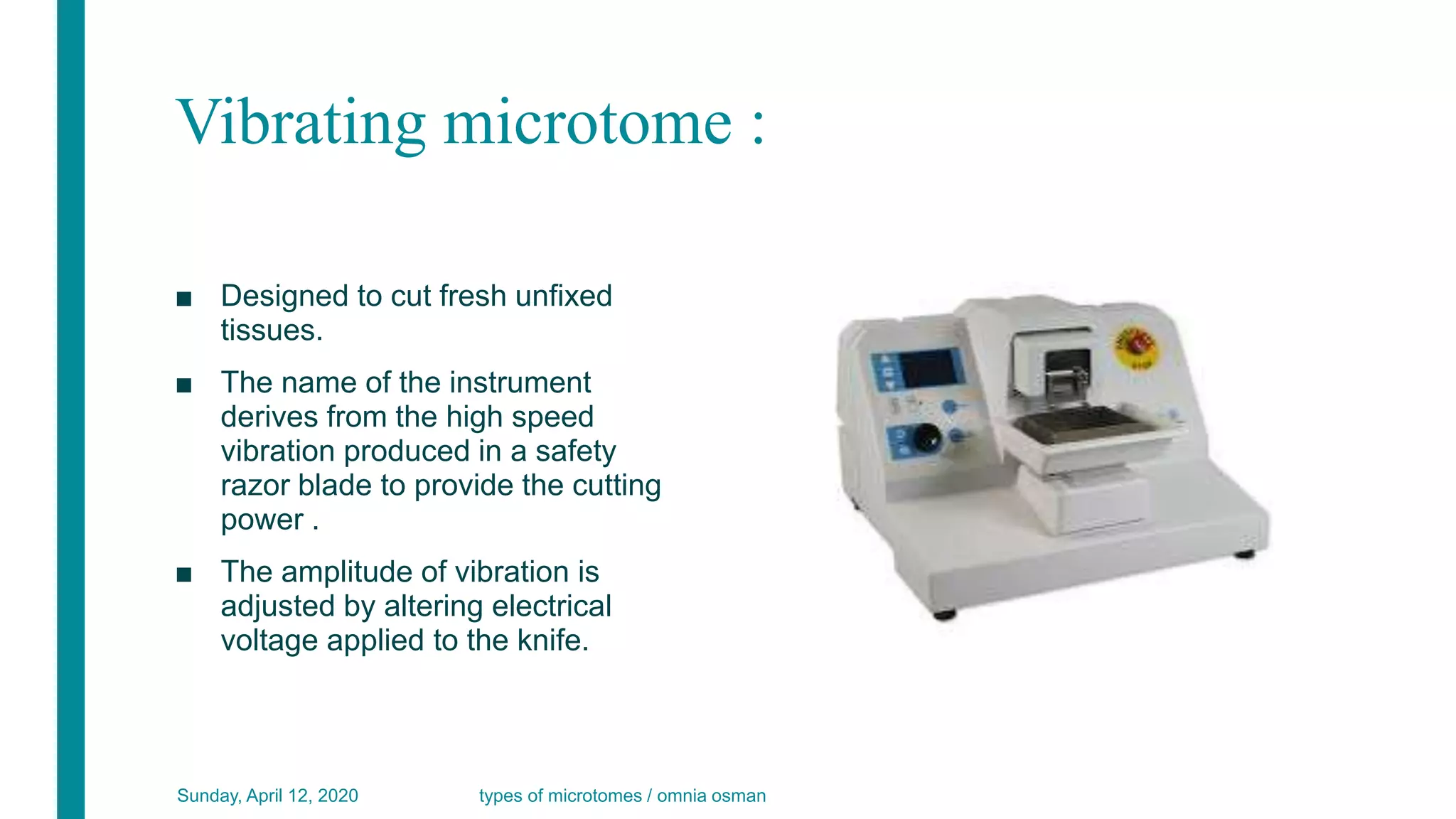 Types Of Microtomes In Histopathology | PPTX