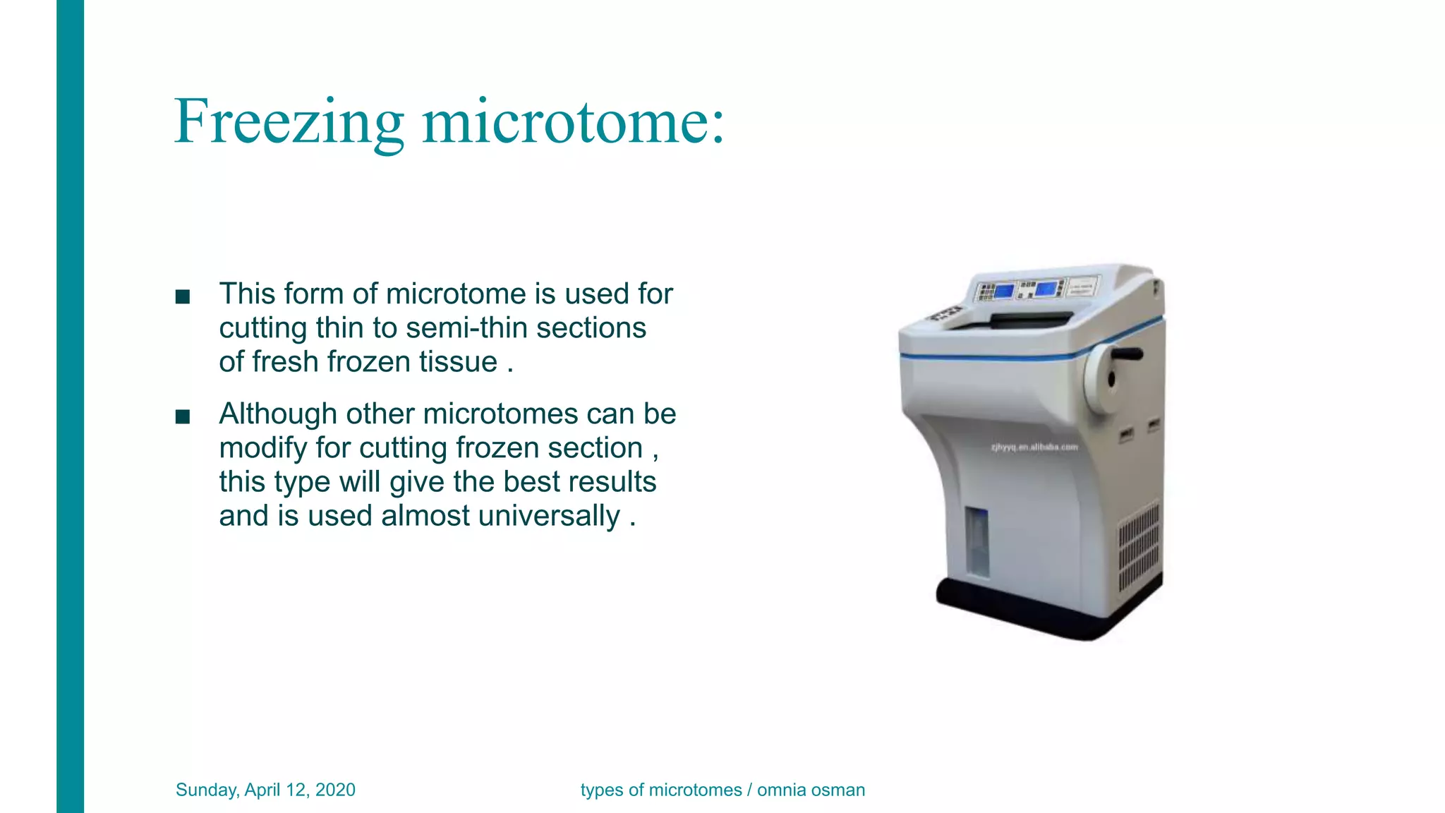 Types Of Microtomes In Histopathology | PPTX