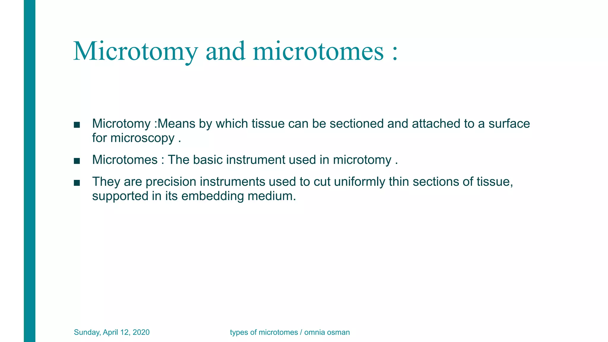 Types Of Microtomes In Histopathology | PPTX