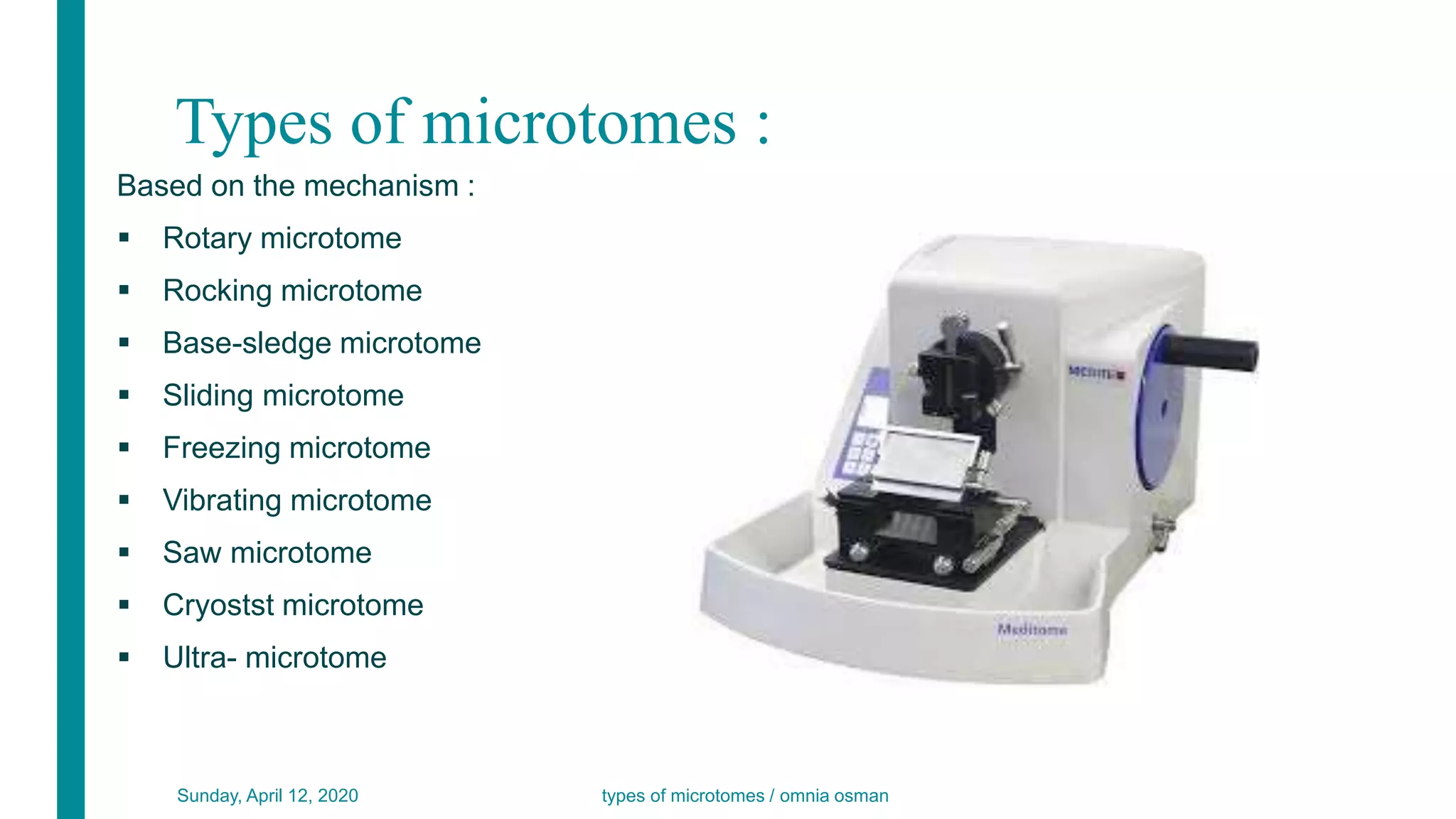 Types Of Microtomes In Histopathology | PPTX