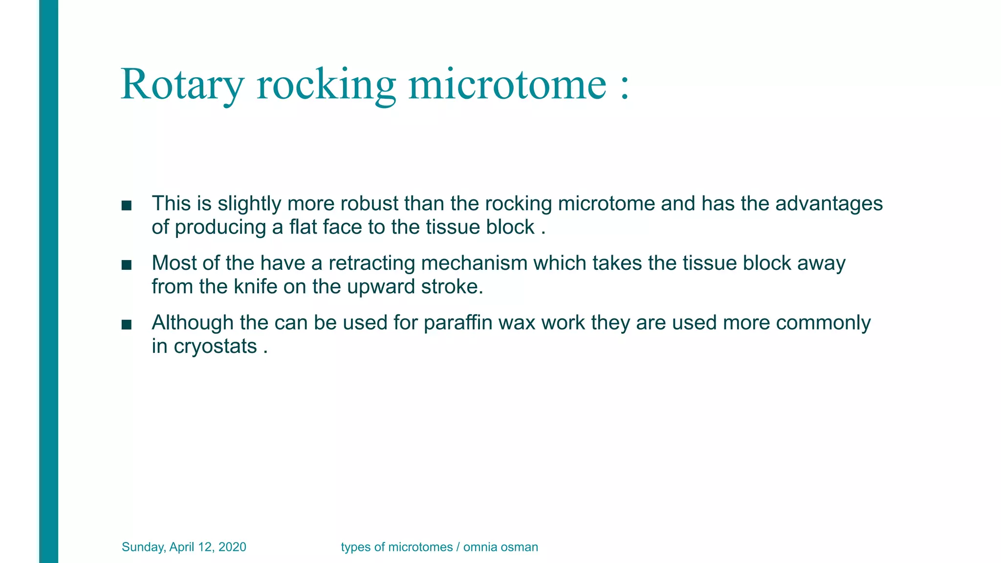 Types Of Microtomes In Histopathology | PPTX