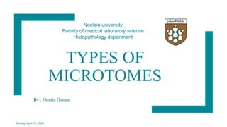 Types Of Microtomes In Histopathology | PPTX