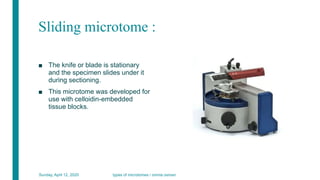 Types Of Microtomes In Histopathology | PPTX