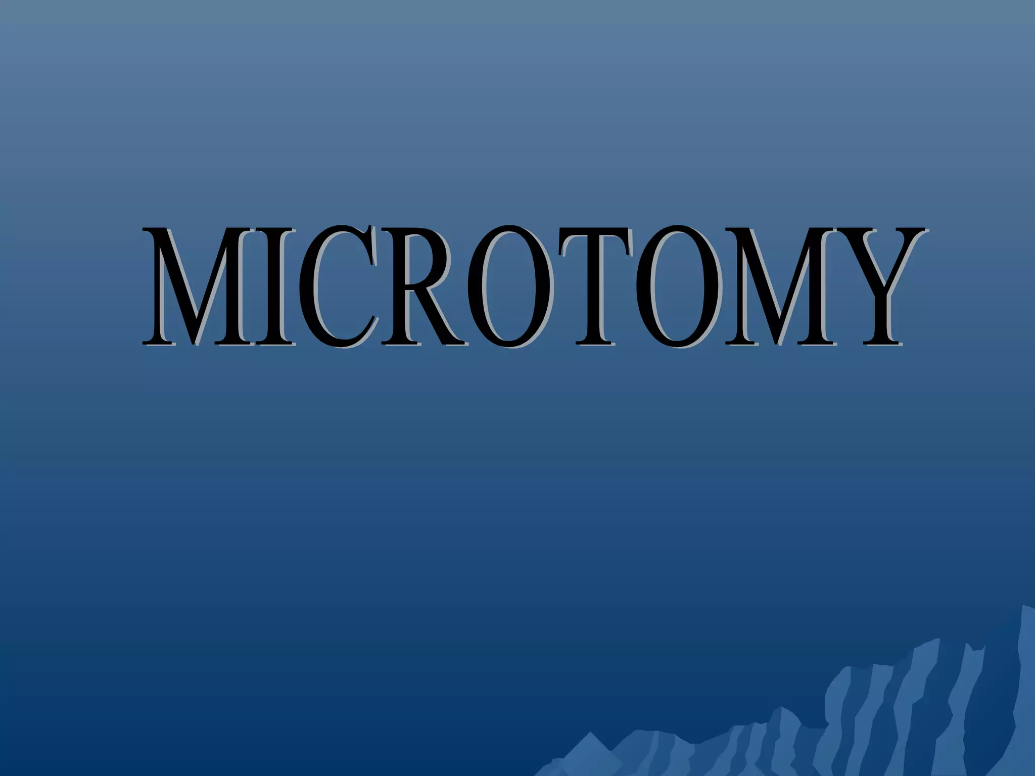 Microtomy | PPT