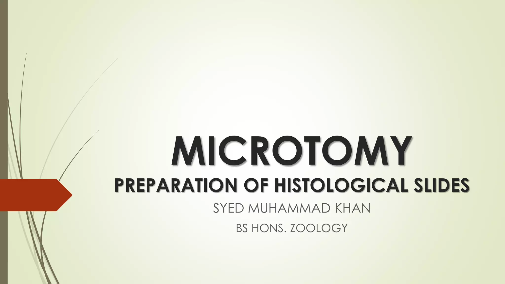 Microtomy - Preparation of Histological Slides | PDF