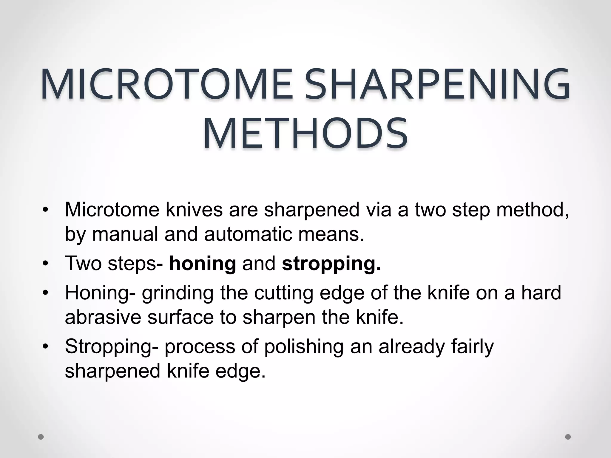 Microtomy and microtomes ppt | PPTX