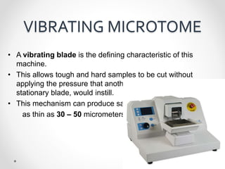 Microtomy and microtomes ppt | PPTX