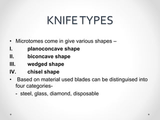 Microtomy and microtomes ppt | PPTX