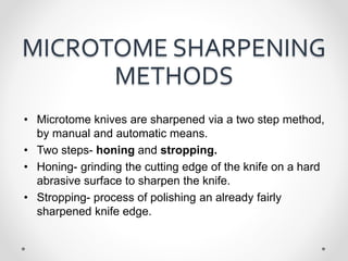 Microtomy and microtomes ppt | PPTX