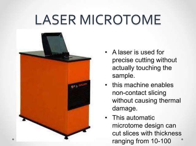 Microtomy and microtomes ppt