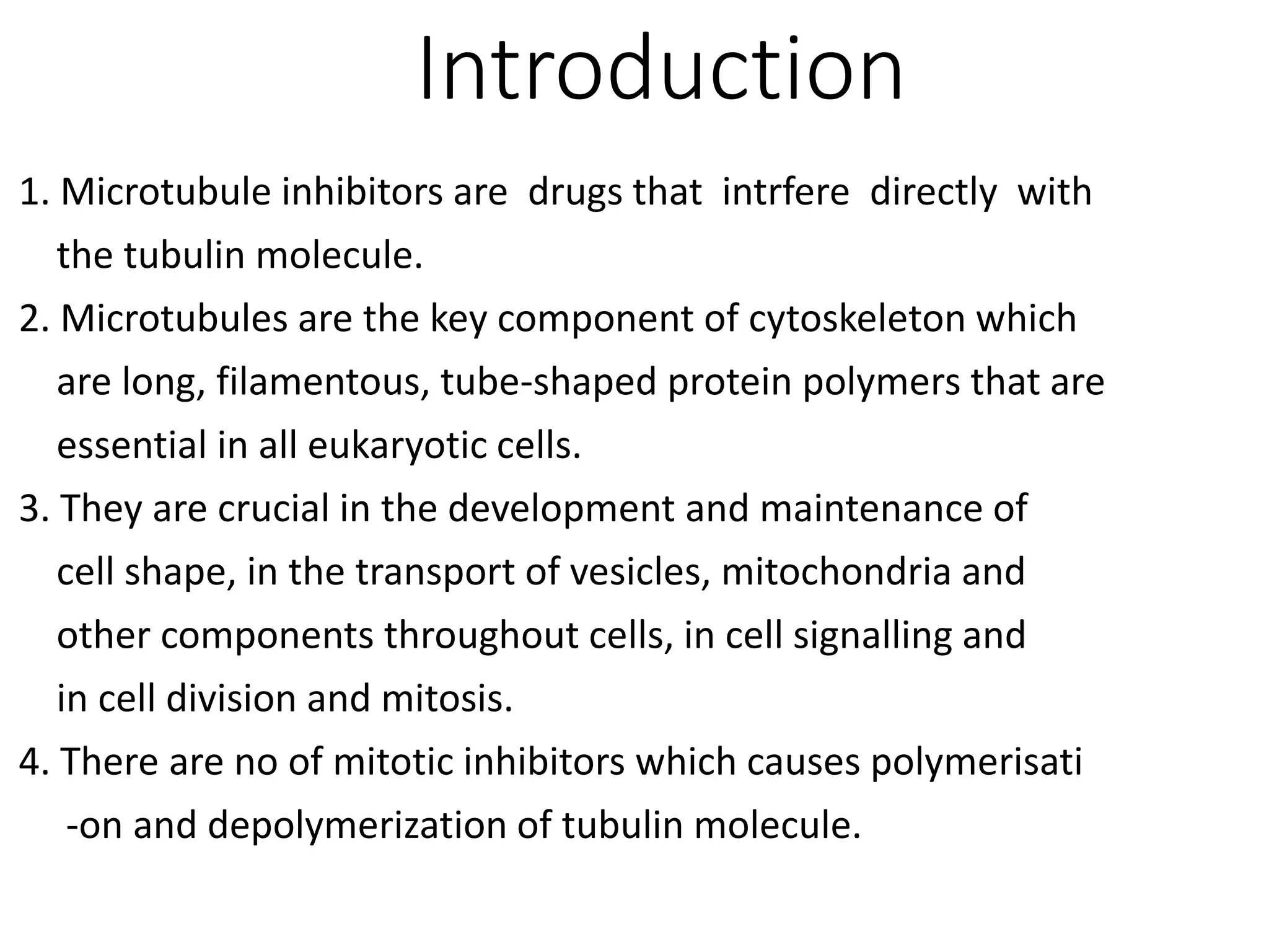 Microtubule inhibiting drugs | PPTX