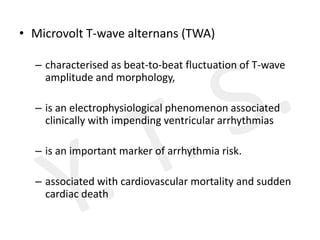 Micro t wave alternans | PPTX