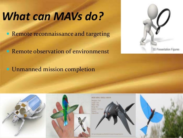 Micro aerial vehicles