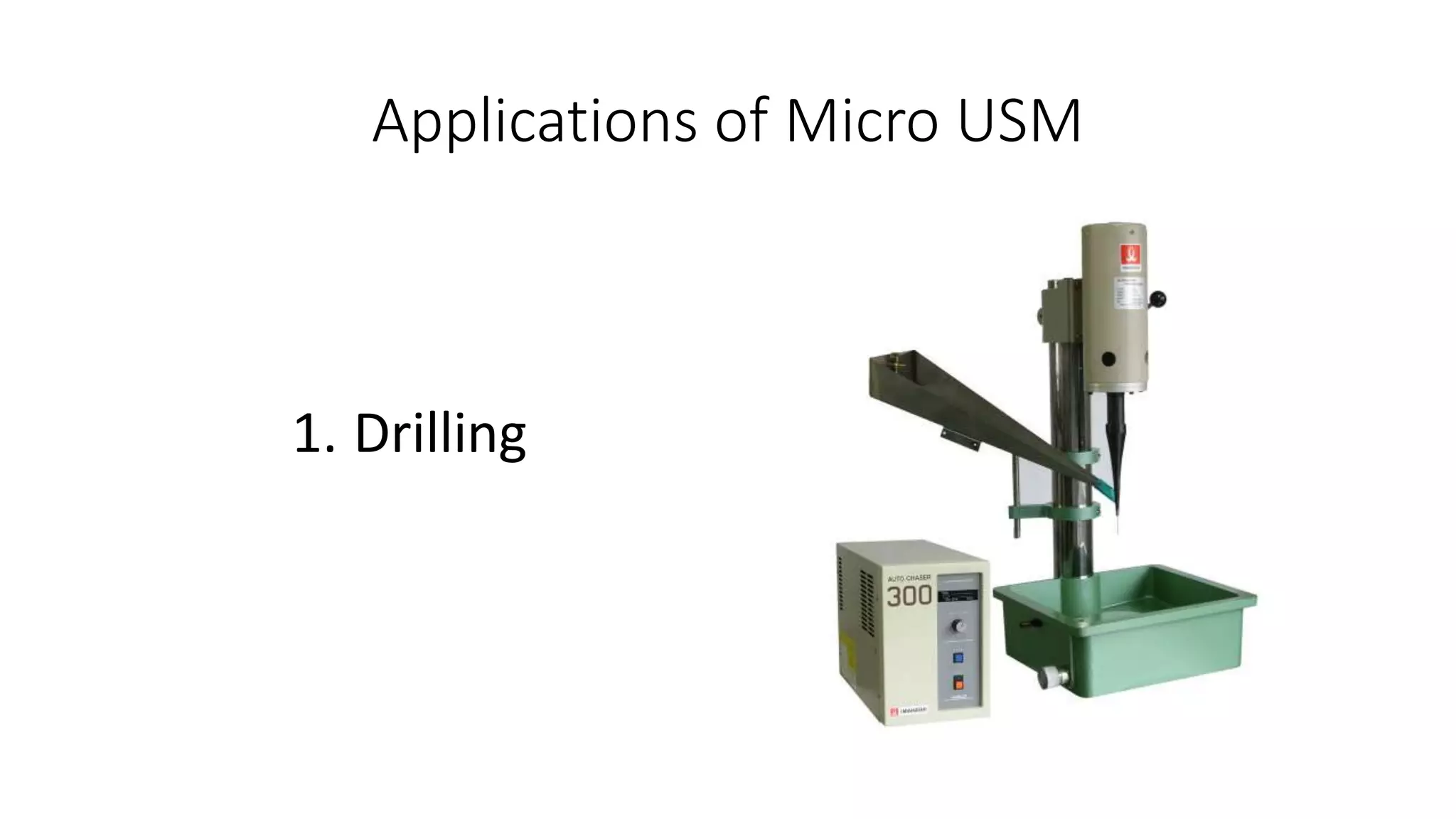 Ultrasonic Micro-machining | PPTX