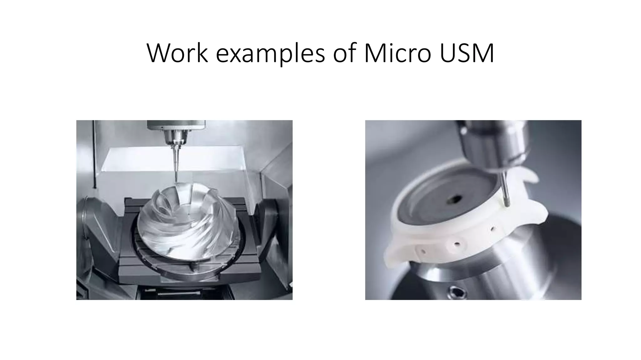 Ultrasonic Micro-machining | PPTX