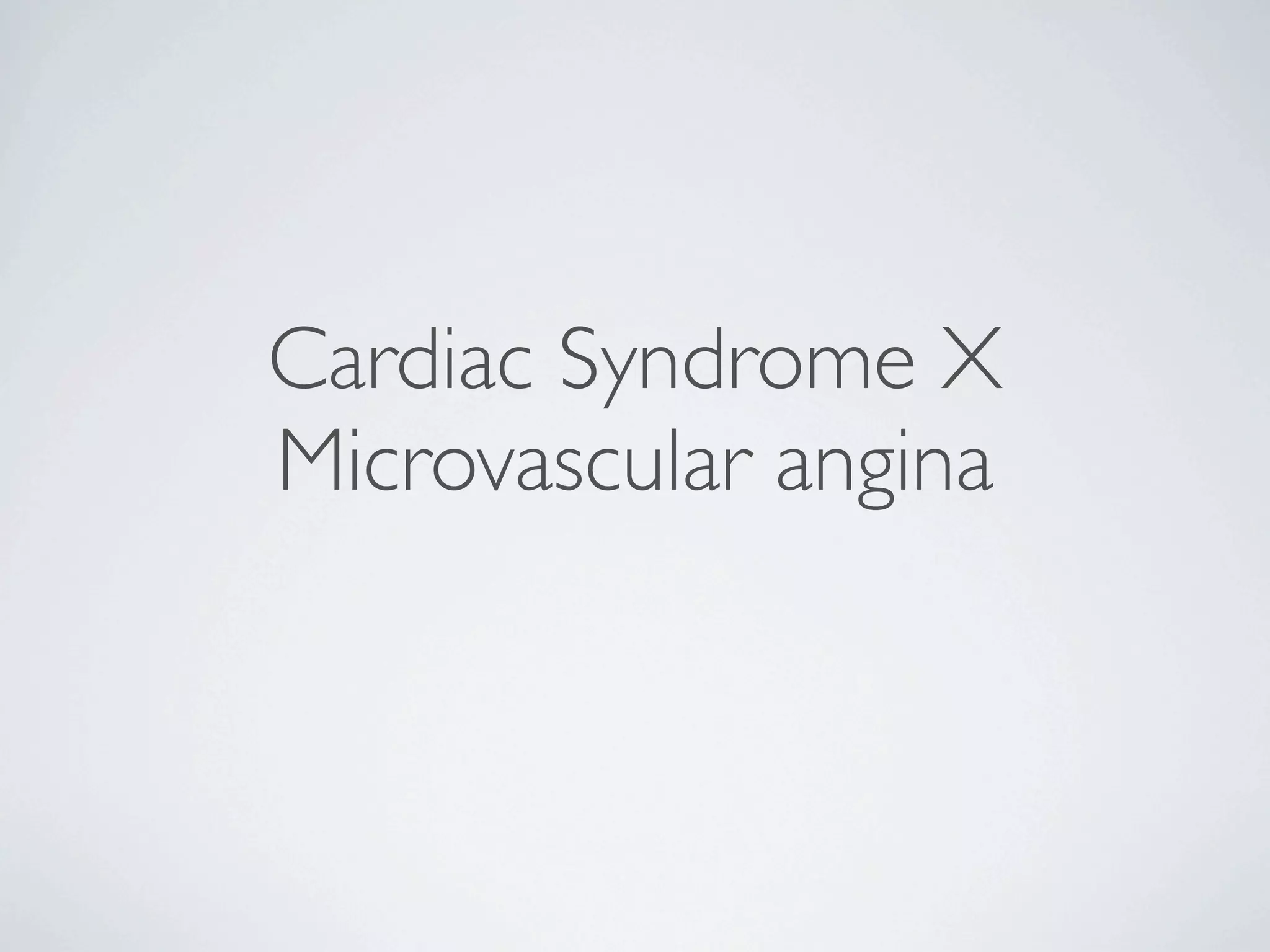Microvascular angina | PDF