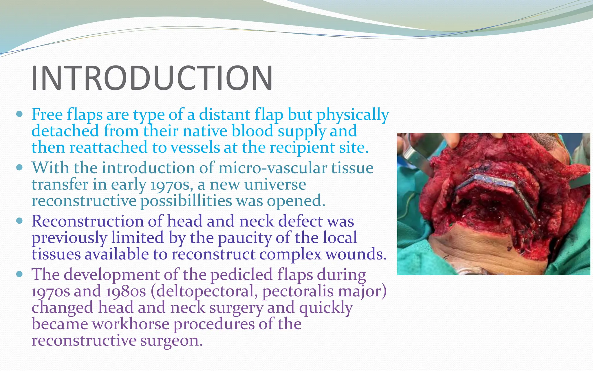 MICROVASCULAR FLAPS FOR RECONSTRUCTION IN ORAL CANCER.pptx