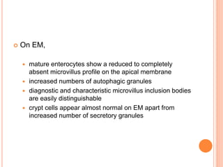 Microvillous inclusion disease (microvillous atrophy) | PPTX