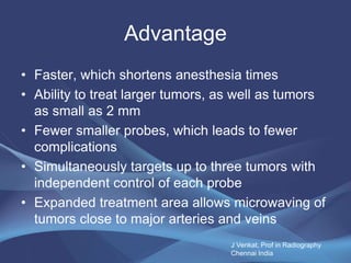 Microwave ablation by J Venkat may 2020 | PPT