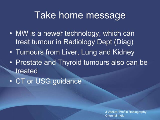 Microwave ablation by J Venkat may 2020 | PPT