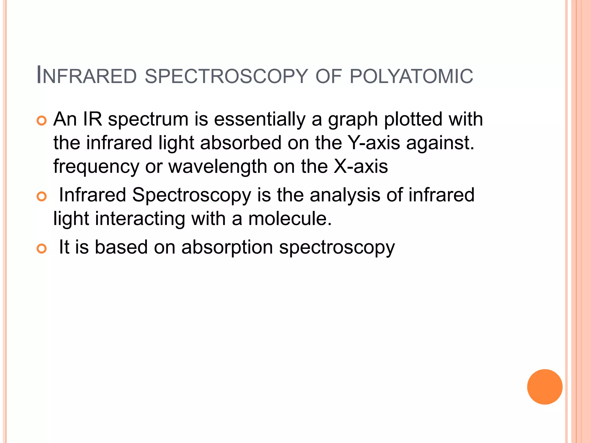 Microwave and infrared spectroscopy of polyatomic molecules | PPTX