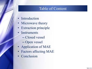 Microwave Assisted Extraction | PPTX