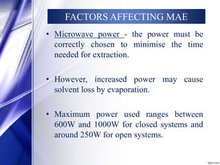 Microwave Assisted Extraction | PPTX