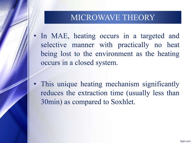 Microwave Assisted Extraction | PPTX