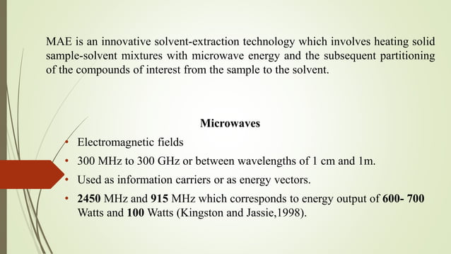 Microwave assisted extraction | PPTX