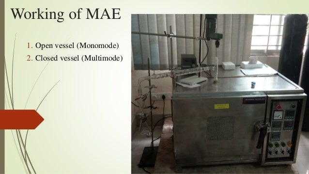 Microwave assisted extraction