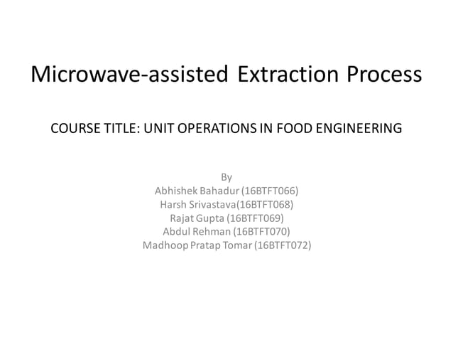 Microwave assisted extraction: An Advanced extraction technique | PDF
