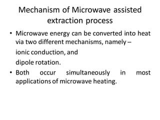 Microwave assisted extraction: An Advanced extraction technique | PDF