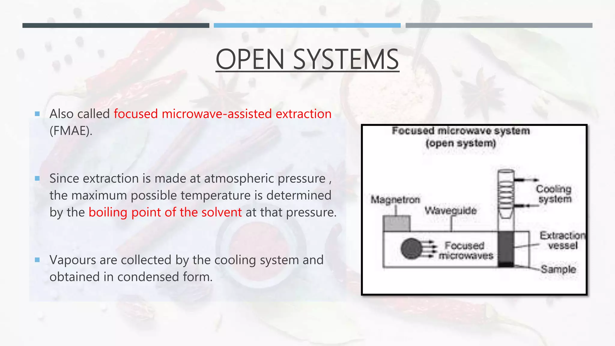 Microwave assisted extraction of spice oleoresins and oils | PPTX