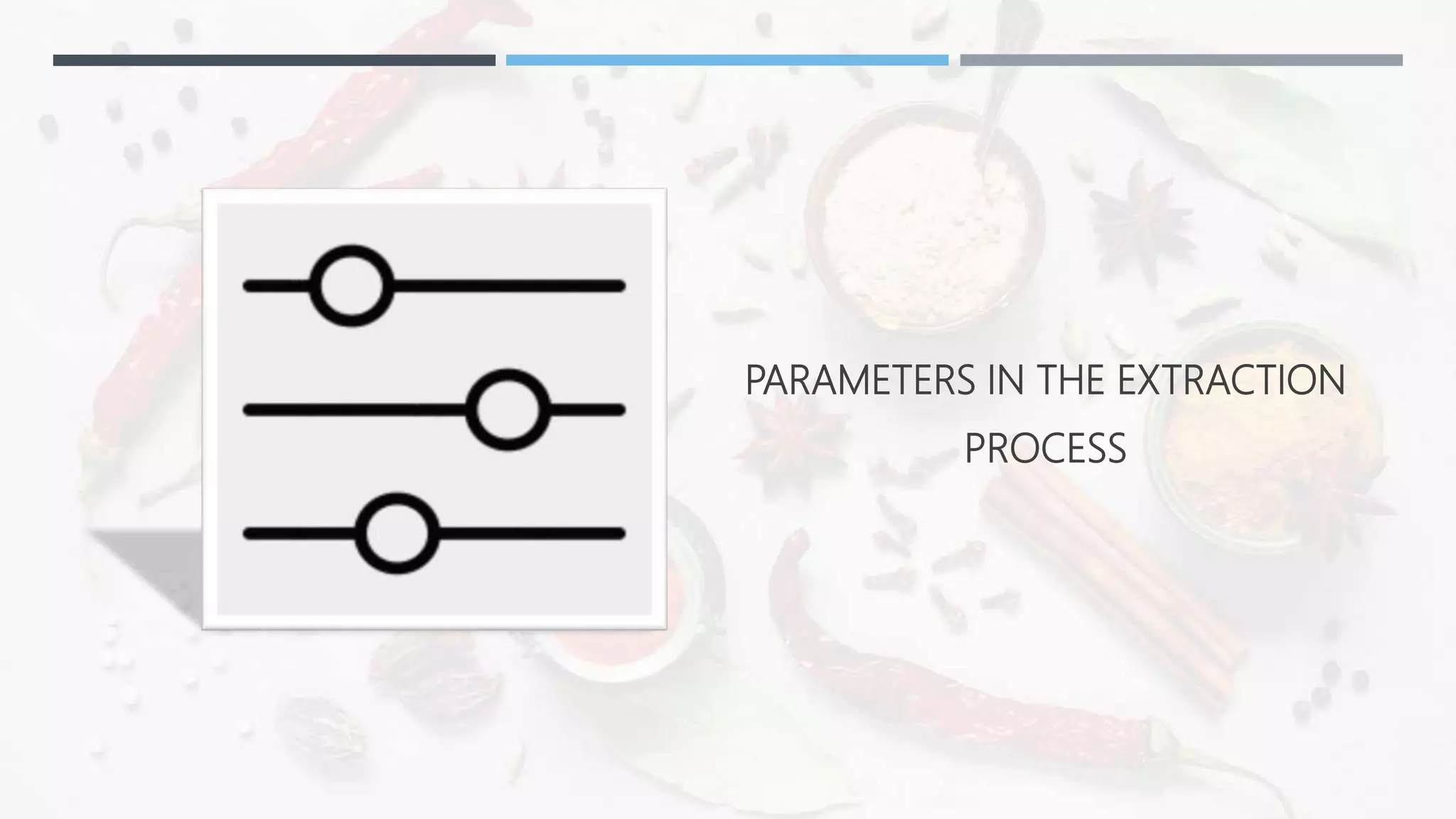 Microwave assisted extraction of spice oleoresins and oils | PPTX