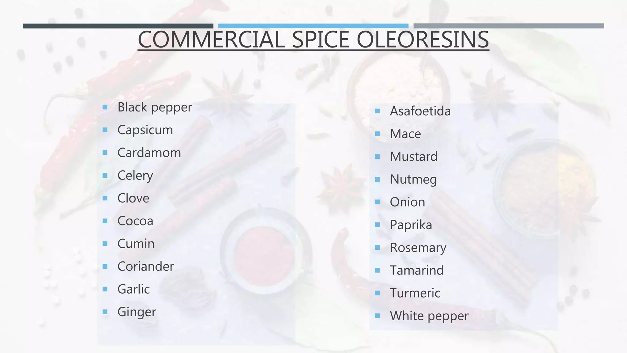 Microwave assisted extraction of spice oleoresins and oils | PPTX