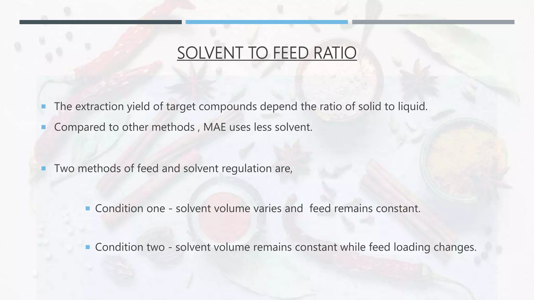 Microwave assisted extraction of spice oleoresins and oils | PPTX