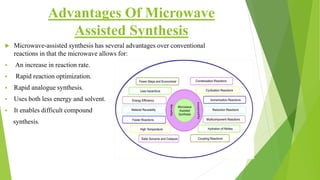 MICROWAVE ASSISTED REACTION AND APPLICATIONS PPT.pptx