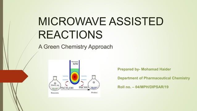 Microwave assisted reactions | PPTX | Chemistry | Science