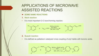Microwave assisted reactions | PPTX