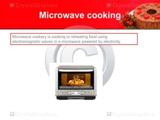 Microwave cooking final ppt | PPTX
