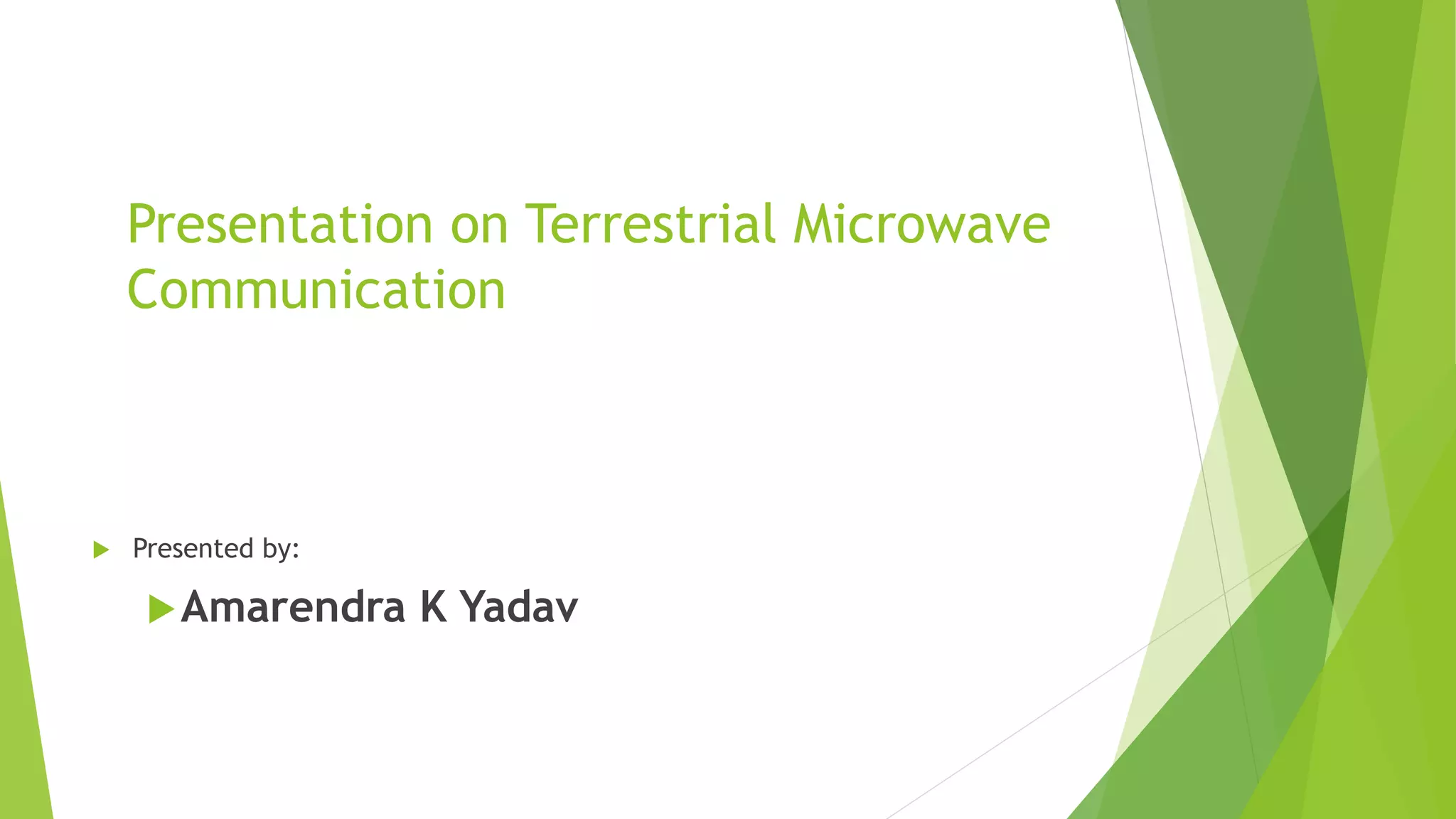Terrestrial Microwave presentation | PPTX