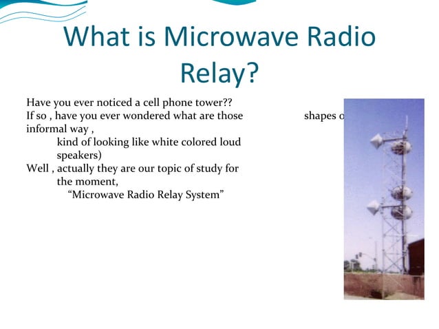 Microwave radio relay systems | PPT | Computer Networking | Computing