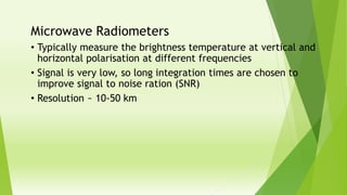 Microwave remote sensing | PPTX