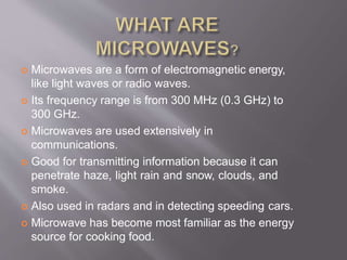 Microwaves Science Uses