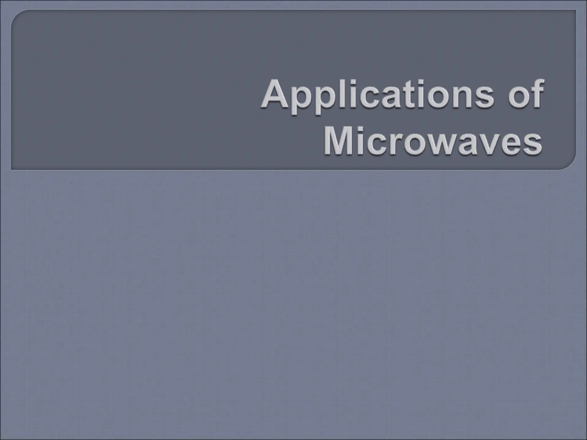 Electromagnetic waves - Microwaves for Grade 10 .ppt